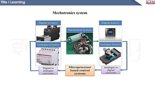 Introduction to Mechatronics.pdf | Robotics | Technology & Computing