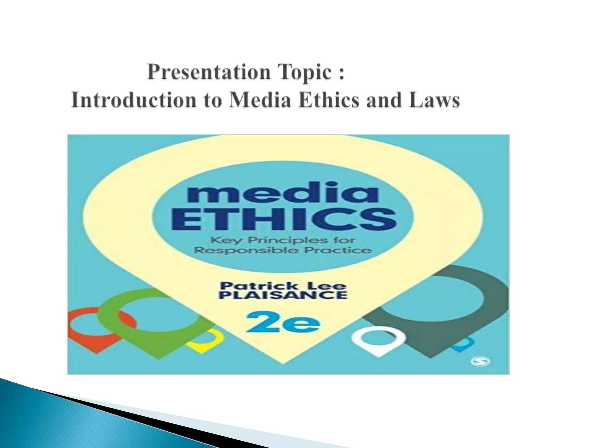 Introduction to Media Ethics and Laws | PPTX