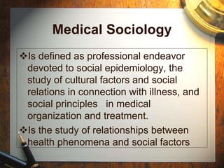 Introduction to Medical Anthropology and Sociology (0).ppt
