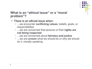 Introduction to medical ethics and bioethics - fs.ppt