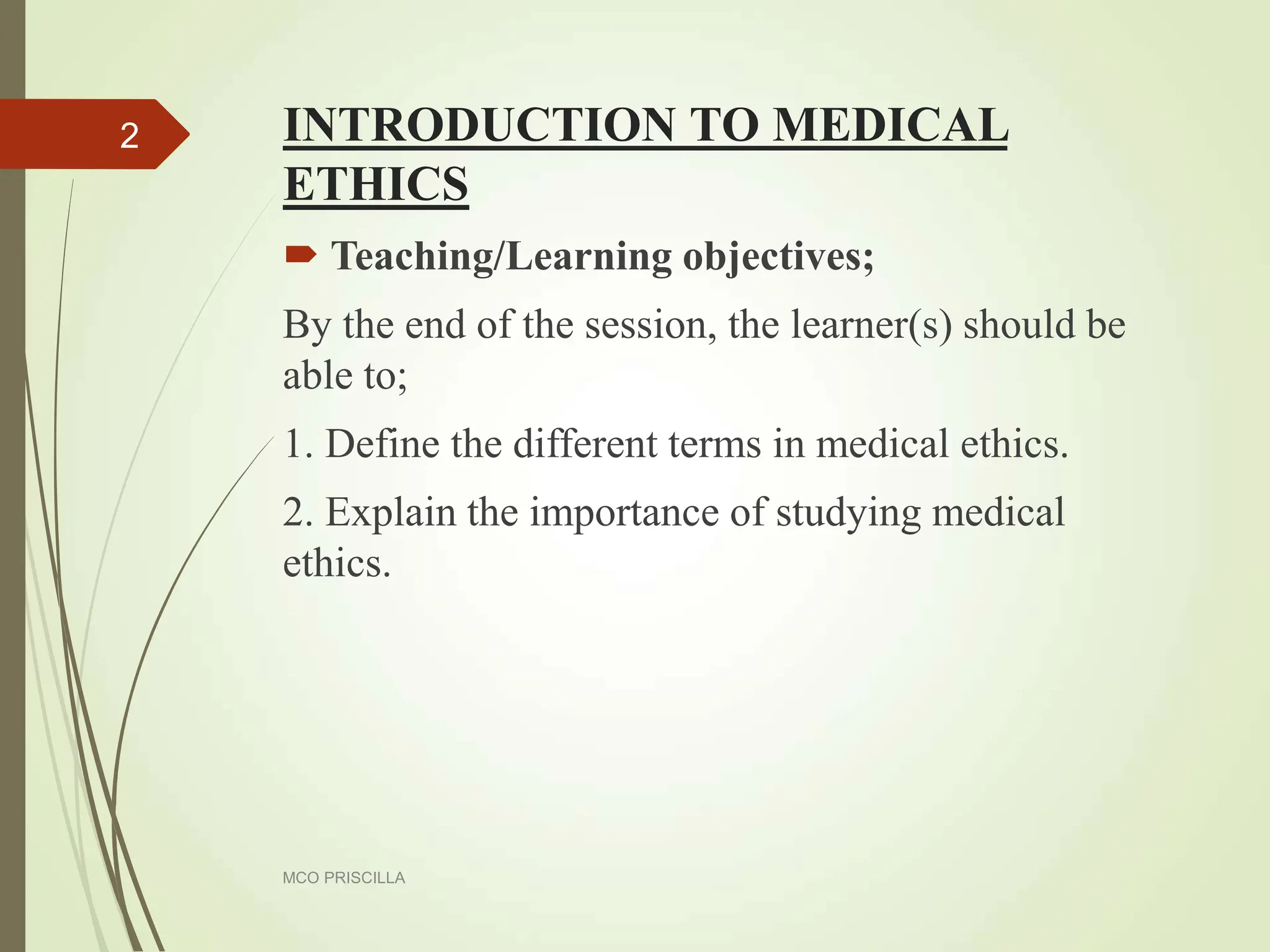 Introduction to Medical Ethics and Professionalism Lec. 1.ppt