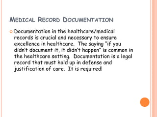 Introduction to Medical records and Documentation revised 01-13 | PPT