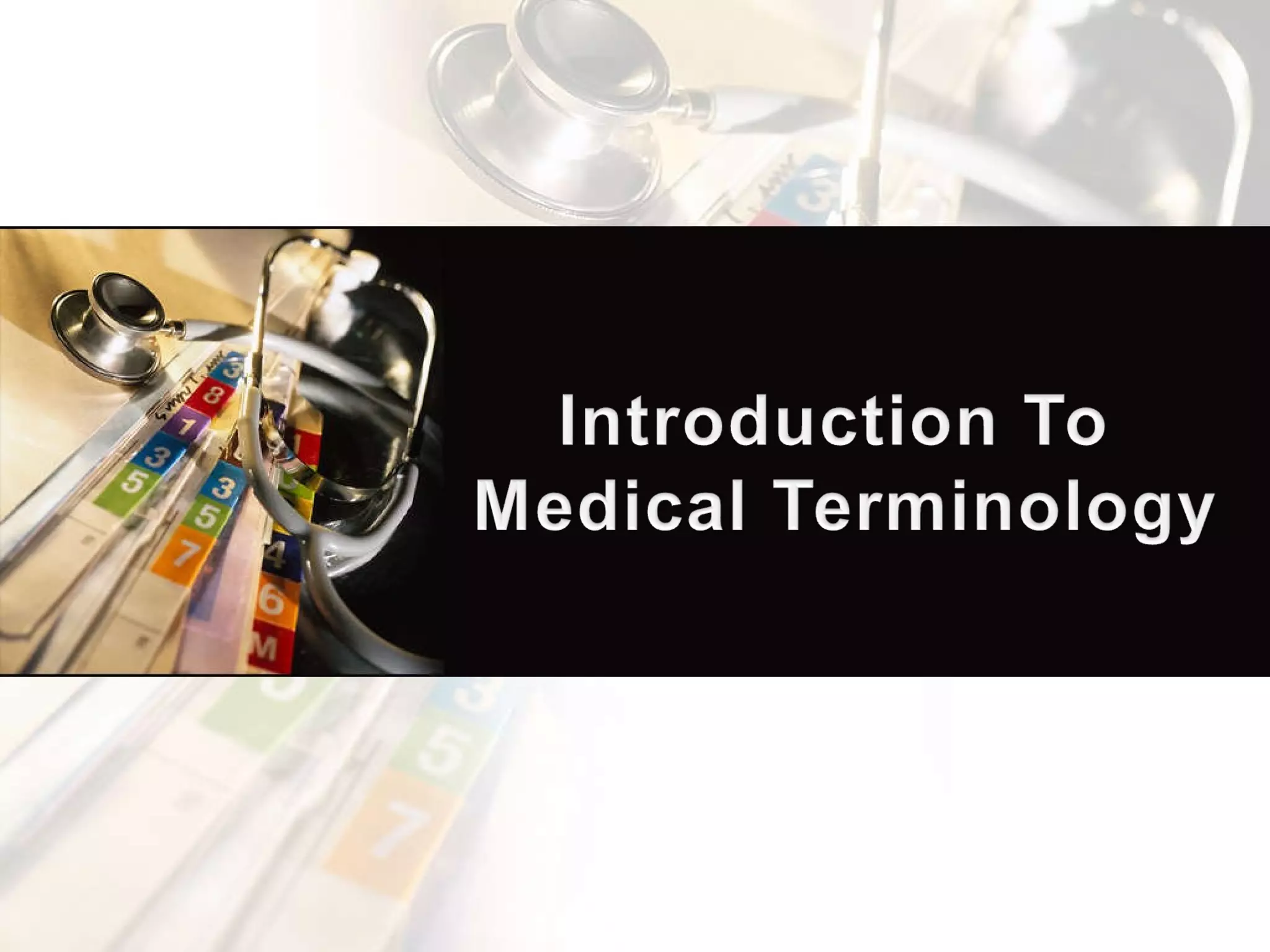 Introduction to medical terminology | PPT