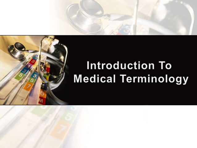 Introduction to medical terminology | PPT