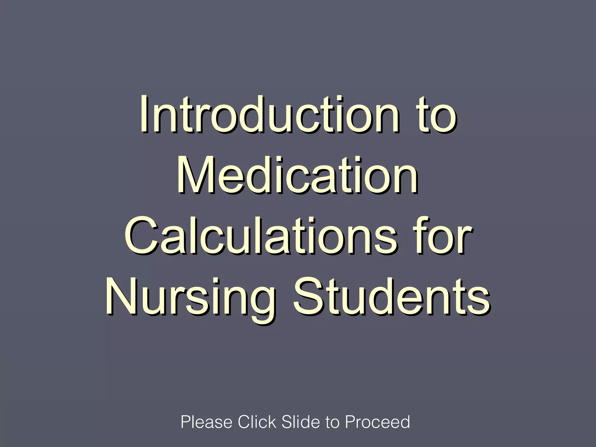 Introduction to Medication Calculations | PPT