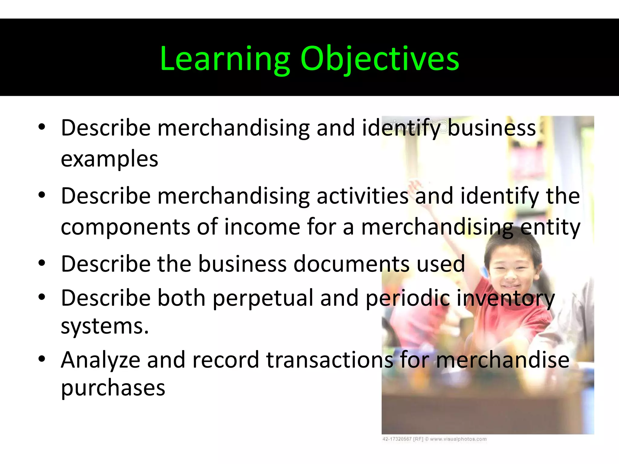 Introduction to merchandising business 02172013 | PPTX