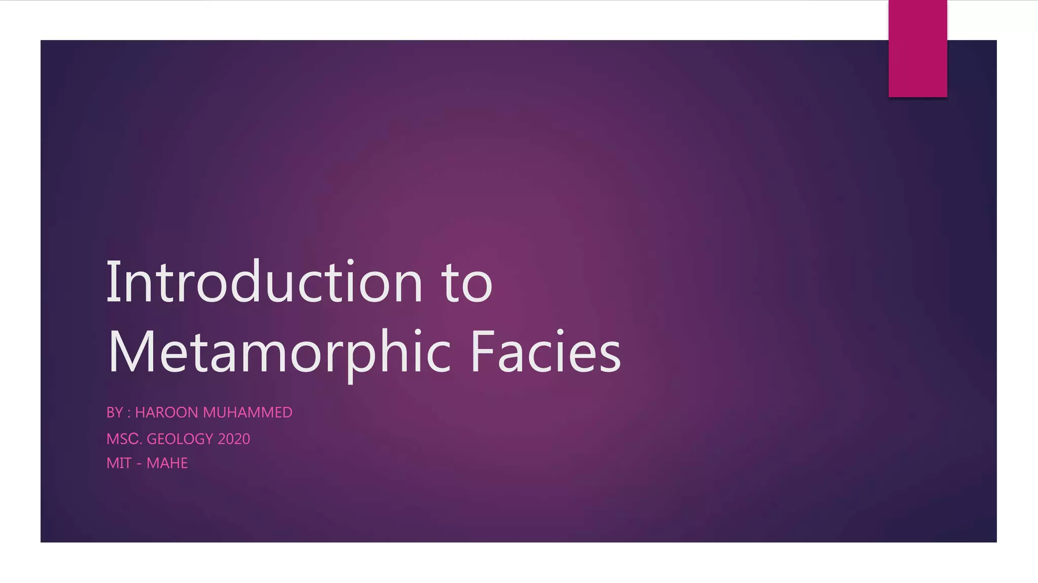 Introduction to Metamorphic Facies | PPTX | Geology | Science