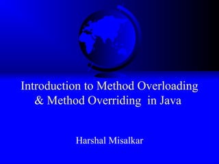Introduction to method overloading & method overriding in java hdm | PPT