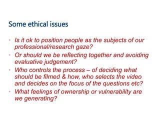 Video stimulated reflection, recall and dialogue-introduction to ...