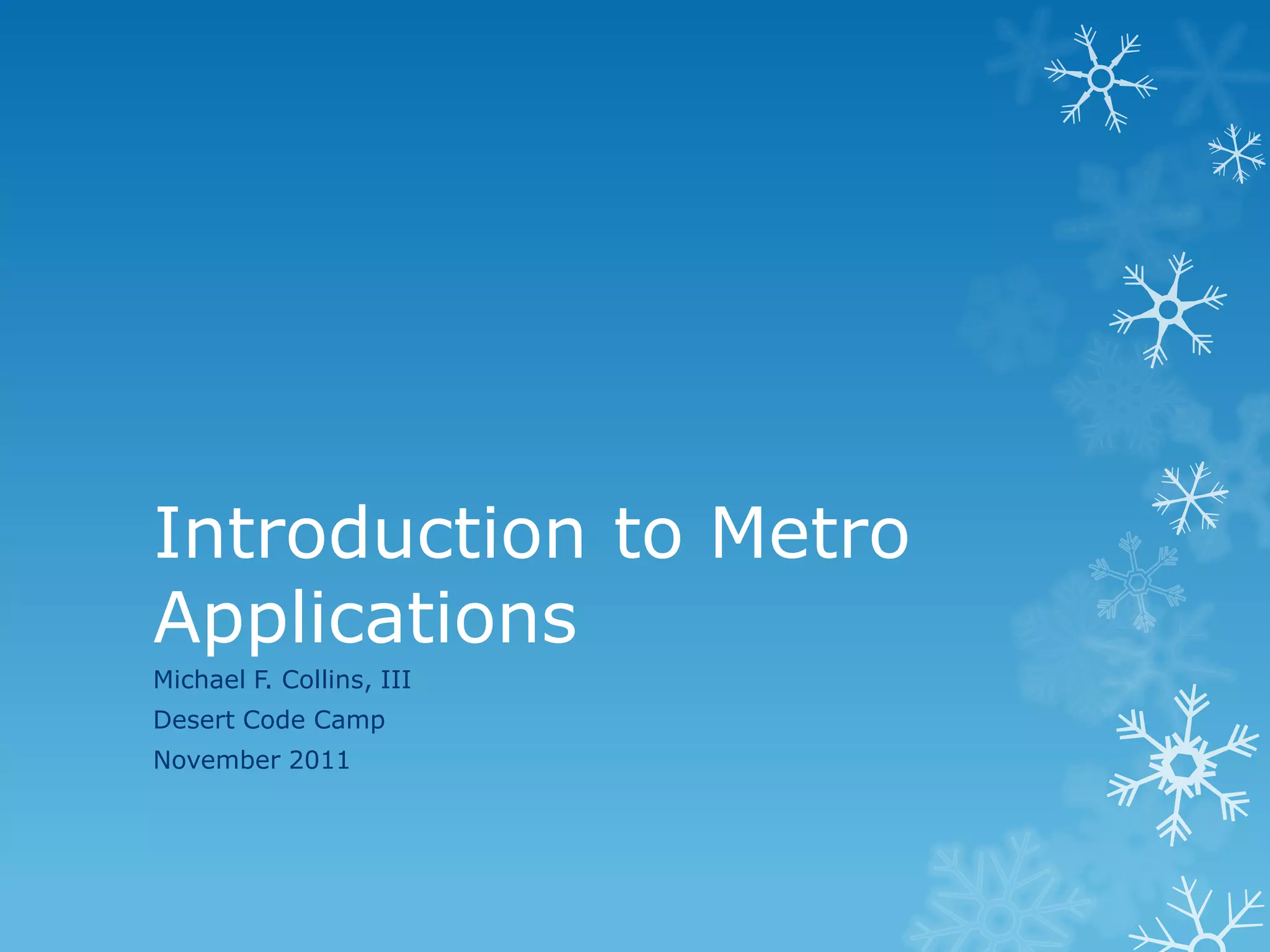 Introduction to Metro Applications | PPT