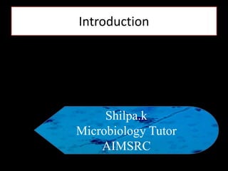 Introduction to microbiology | PPTX