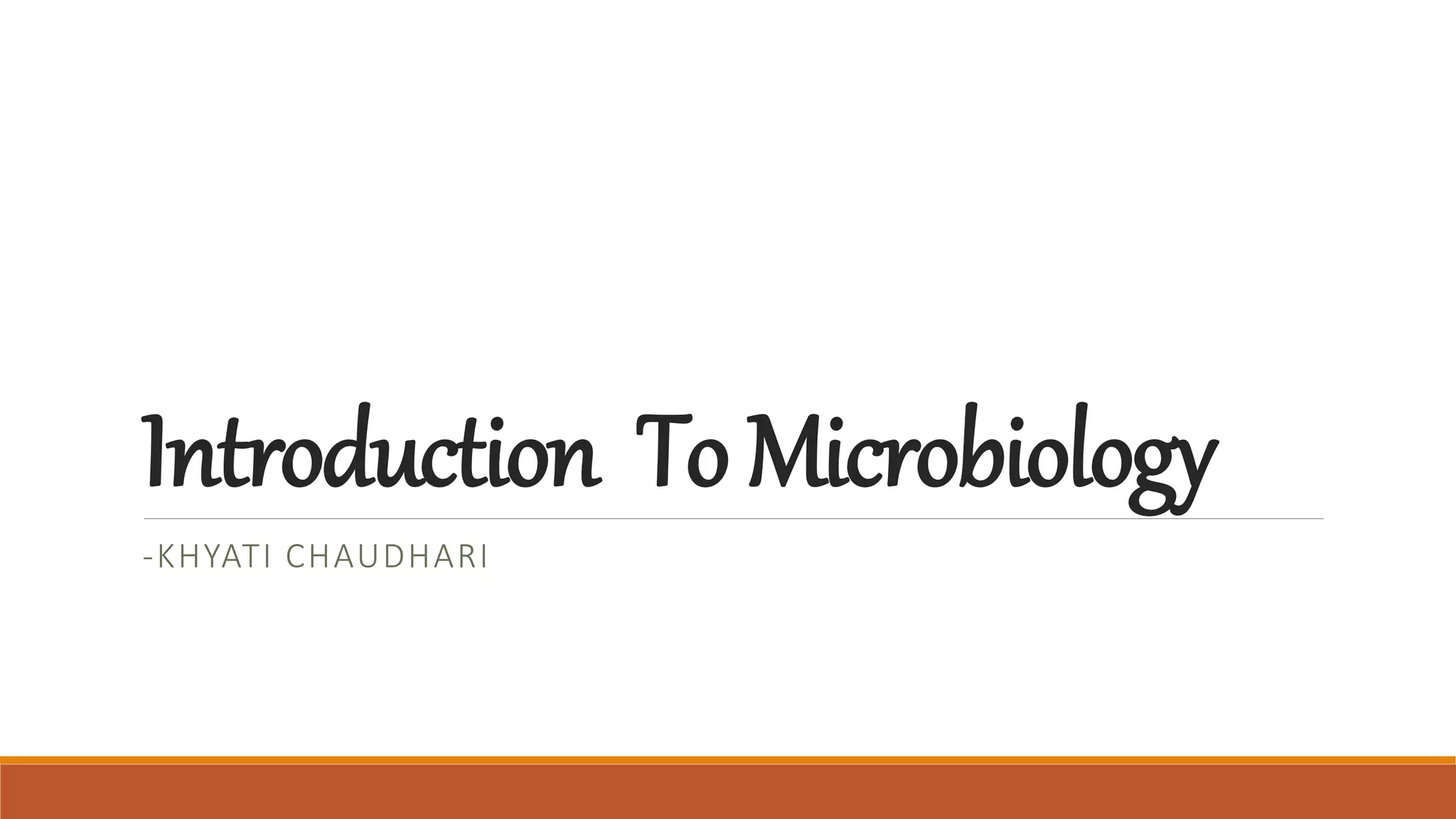 Introduction to microbiology | PPT