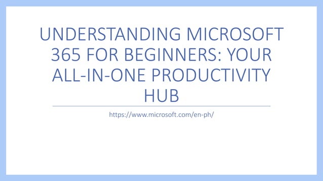 Introduction to Microsoft 365 (Office 365).pptx | Computer Software and ...