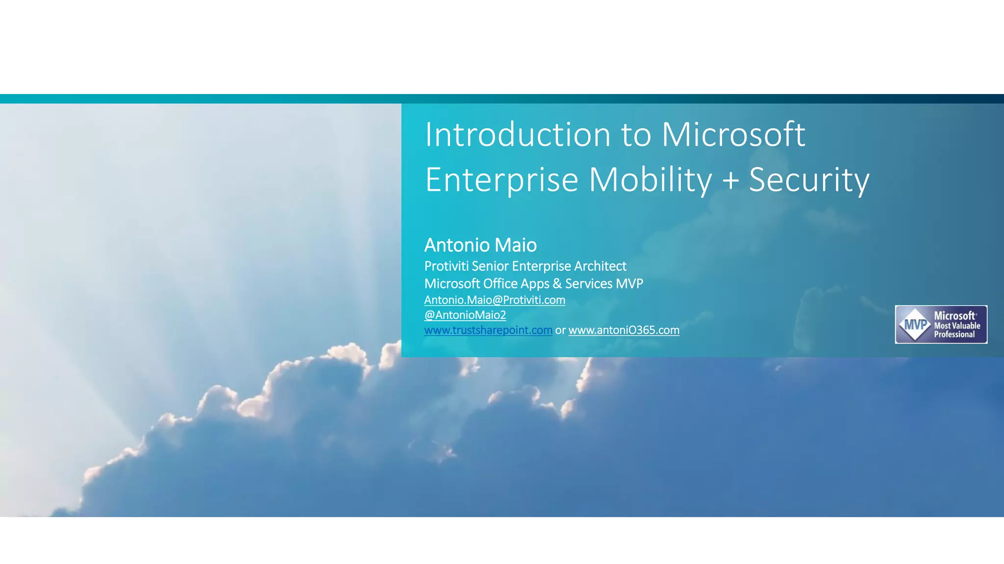 Introduction to Microsoft Enterprise Mobility + Security | PPT Introduction to Microsoft Enterprise Mobility + Security | PPT