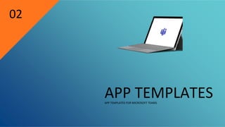 Introduction to microsoft teams app templates | PPTX