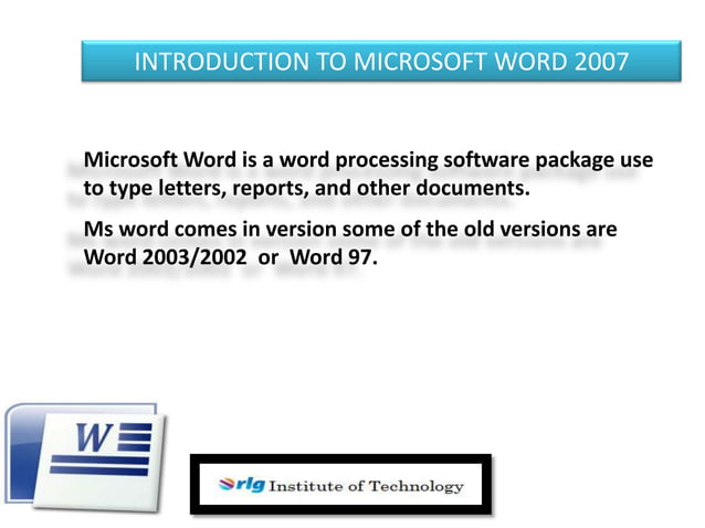 Introduction to microsoft word 2007 | PPTX | Desktop Publishing | Computer Software and Applications