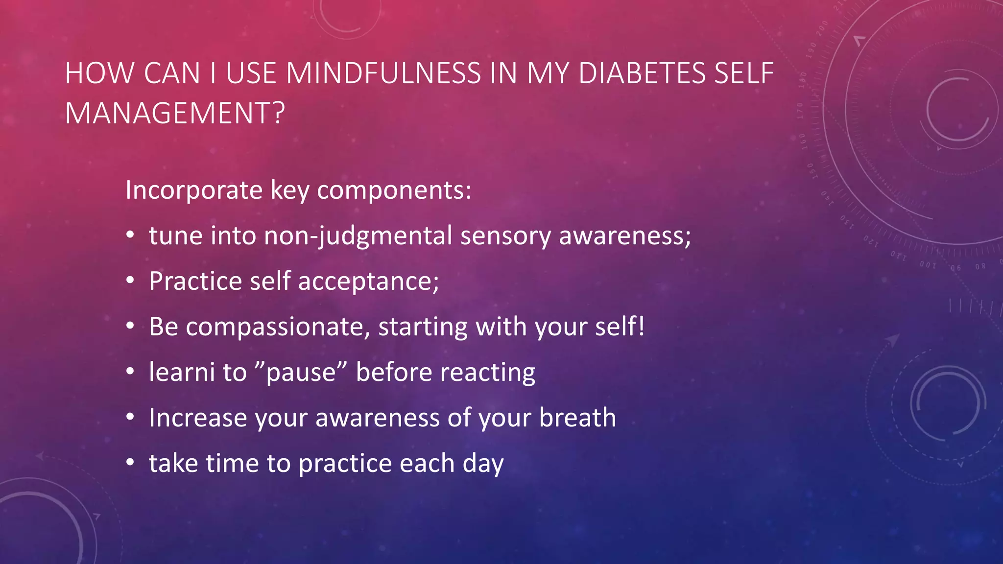 Introduction to mindful diabetes self management | PPTX