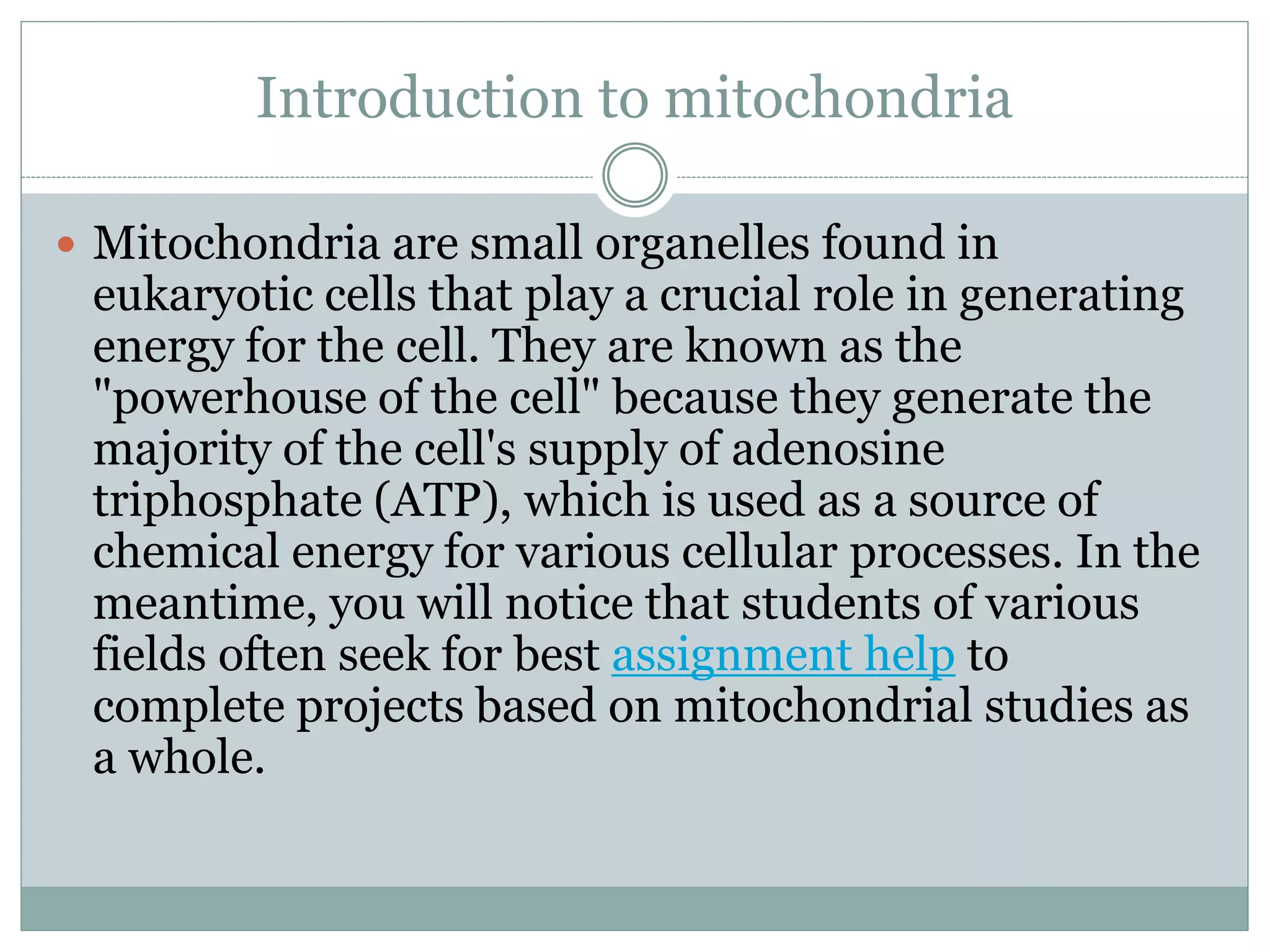 Introduction to mitochondria | PPTX