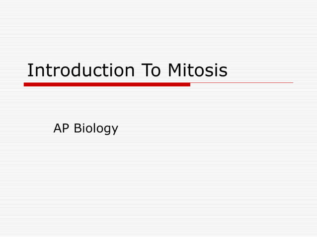Introduction To Mitosis | PPT