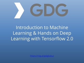 Introduction to Machine Learning, Hands-on Deep Learning with Tensroflow 2.0 | PPT