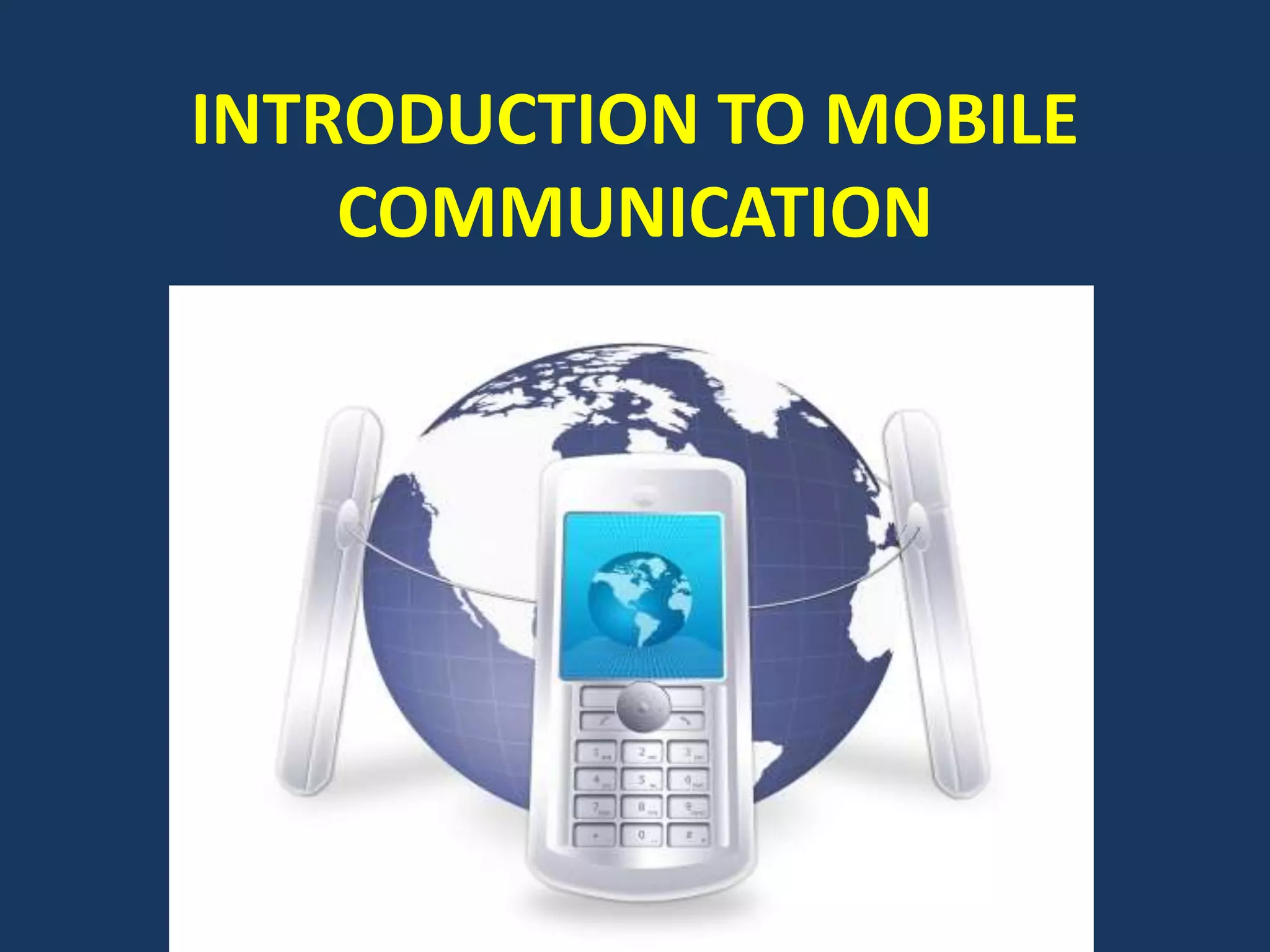 Introduction to mobile communication | PPT | Telecommunications ...