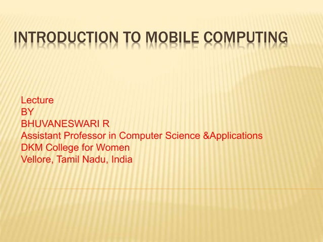Introduction To Mobile Computing Pptx