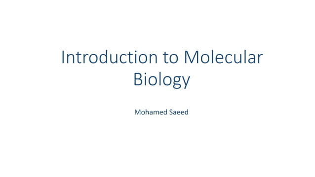 Introduction to Molecular Biology 1.pptx