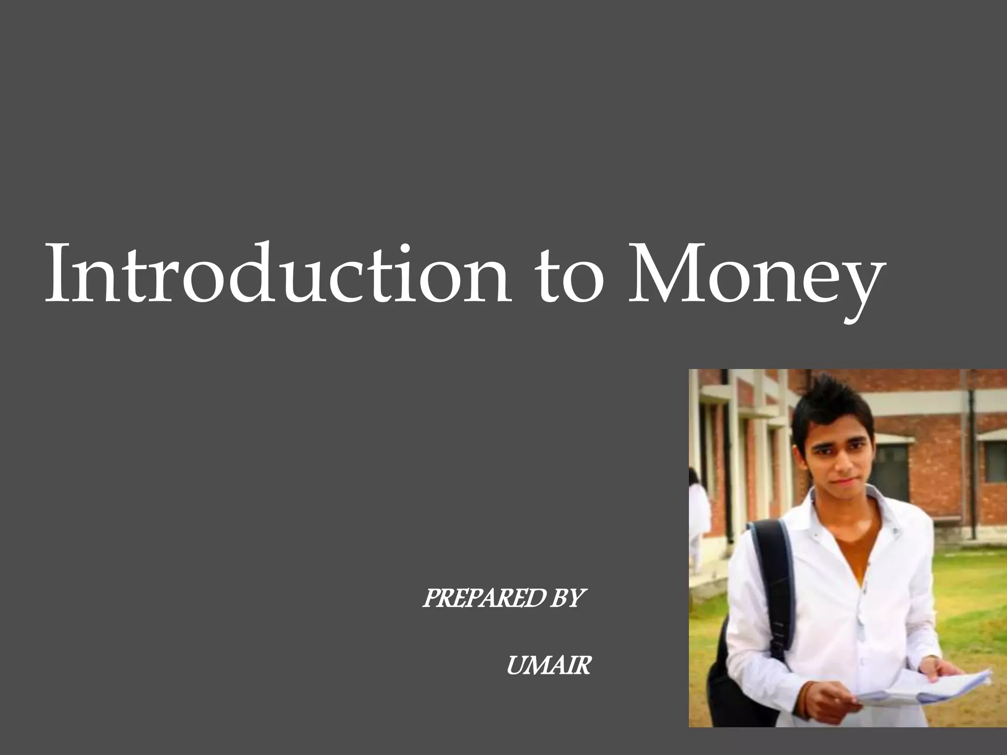 Introduction to money | PPTX