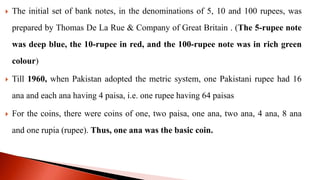 Introduction to money and history of currency notes in pakistan | PPTX