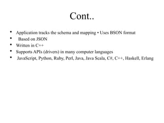 MongoDB is a document database. It stores data in a type of JSON format called BSON. | PPTX