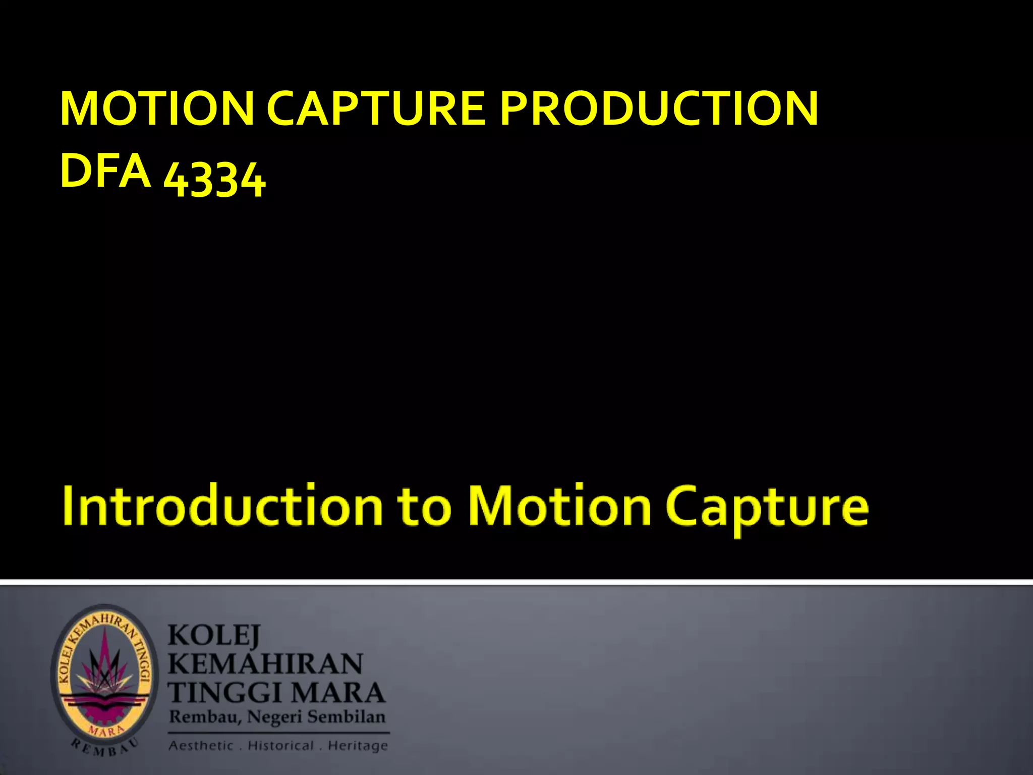Introduction to motion capture | PPTX