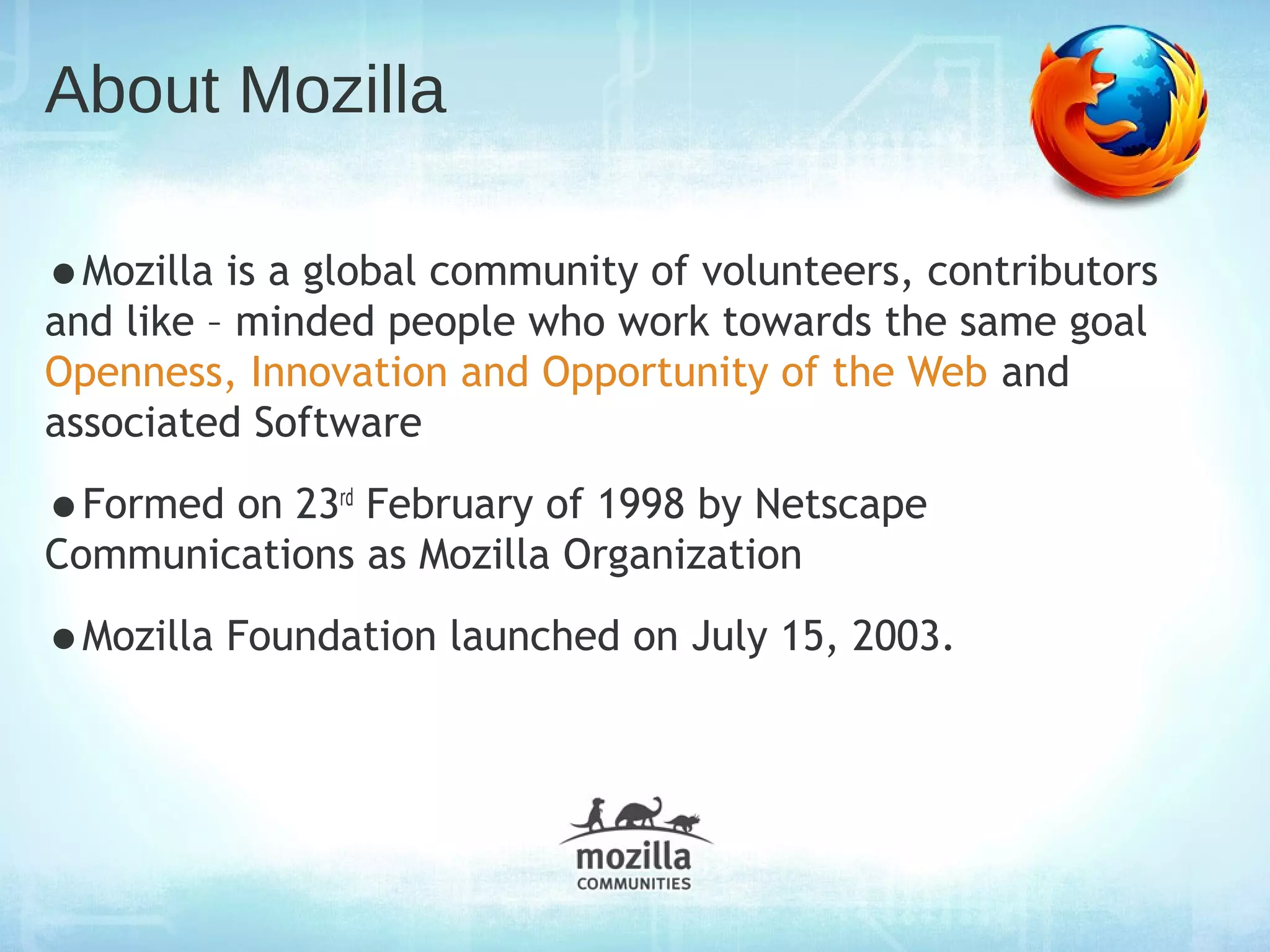 Introduction to mozilla and its projetcs | PPT