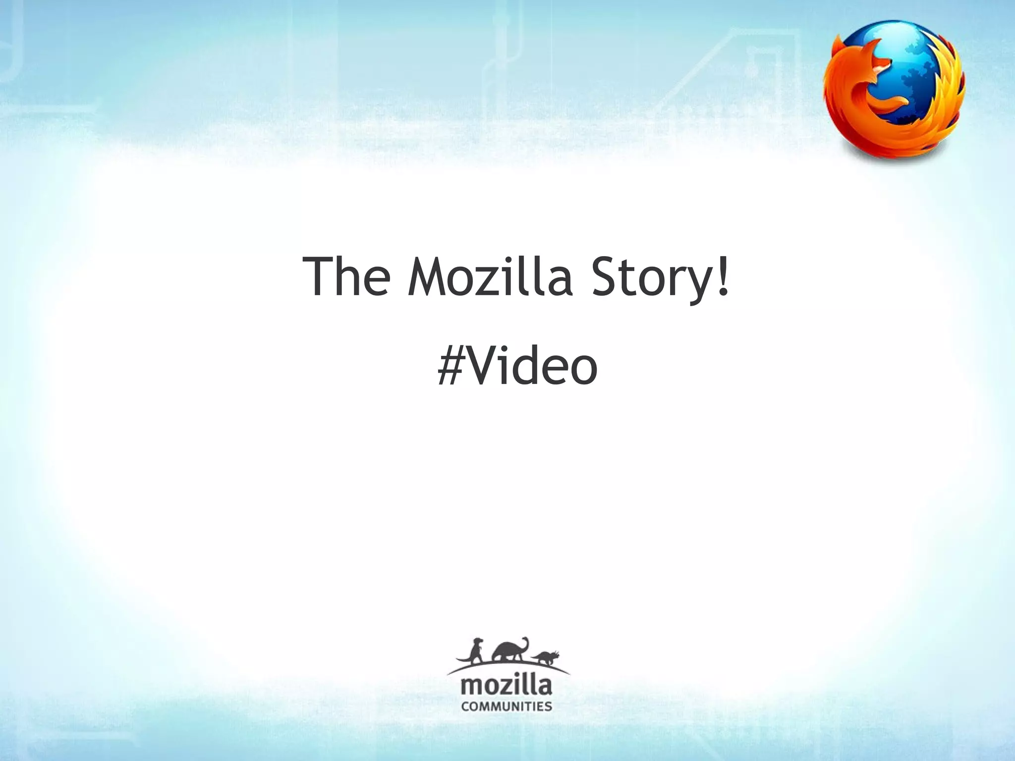 Introduction to mozilla and its projetcs | PPT