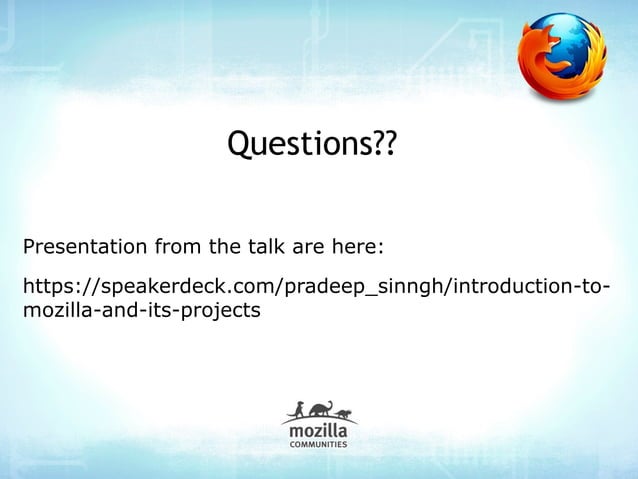Introduction to mozilla and its projetcs | PPT
