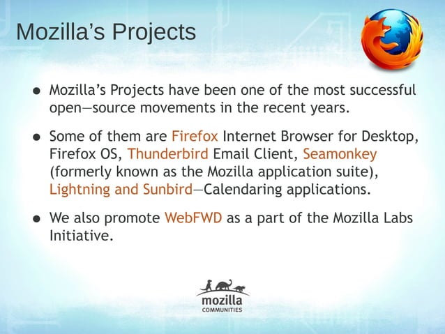 Introduction to mozilla and its projetcs | PPT