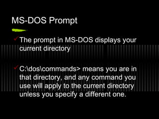 Introduction to ms dos | PPT