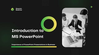 Introduction to MS PowerPoint.pptx | Computer Software and Applications ...