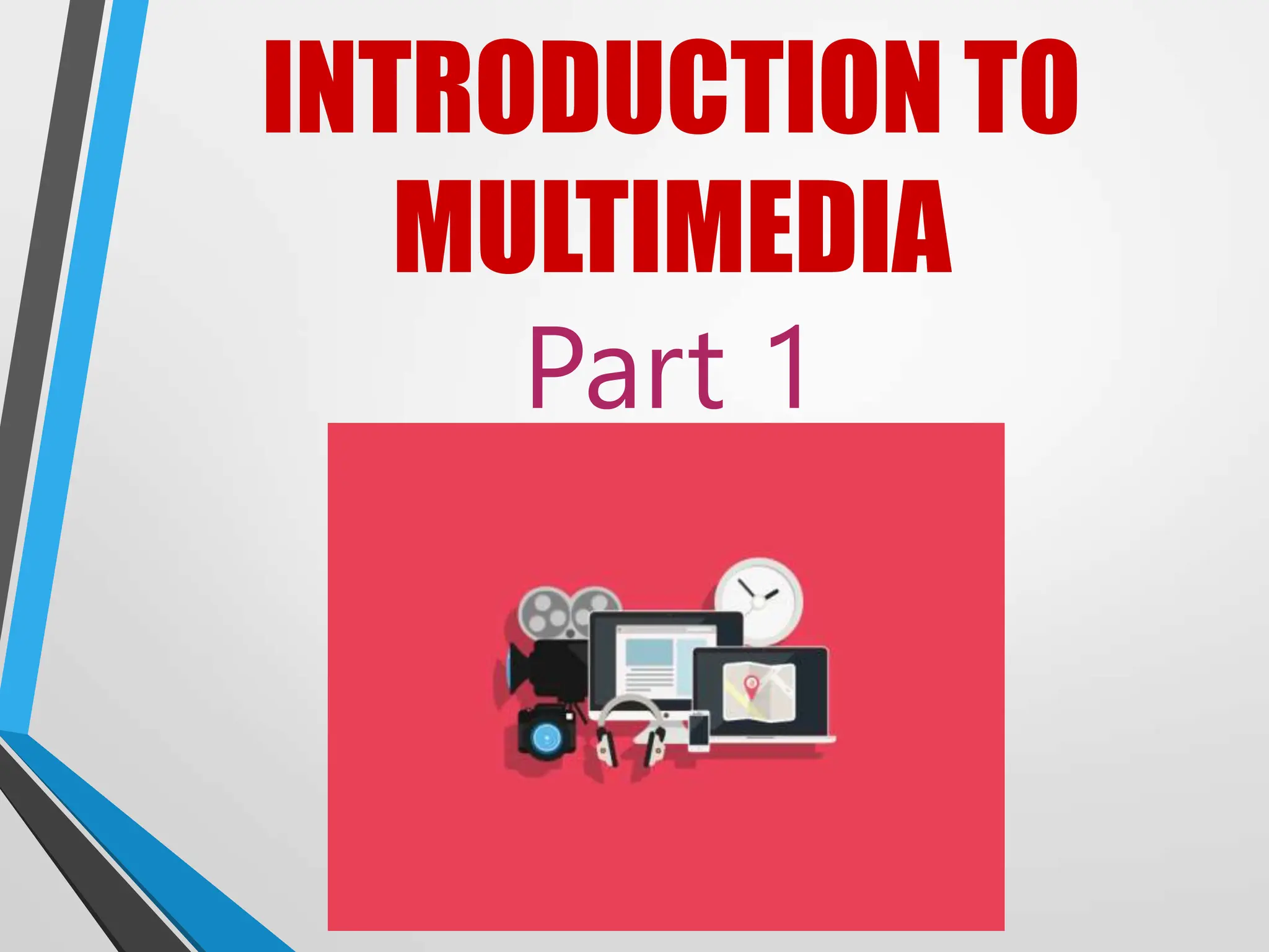 Introduction_to_Multimedia.ppt