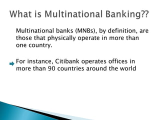 Introduction To Multinational Banking | PPT
