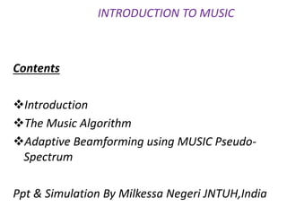 Introduction to multiple signal classifier (music) | PPTX