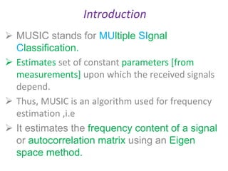 Introduction to multiple signal classifier (music) | PPTX