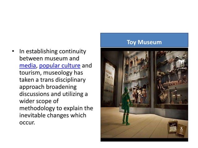 Introduction to museology | PPTX | Museums & Galleries | Attractions