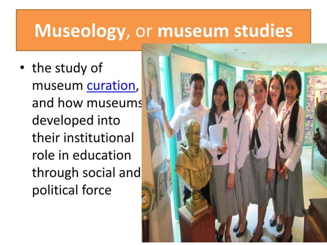 Introduction to museology | PPTX | Museums & Galleries | Attractions