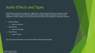 Introduction to music production categories of effects | PPTX