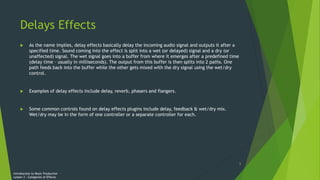 Introduction to music production categories of effects | PPT