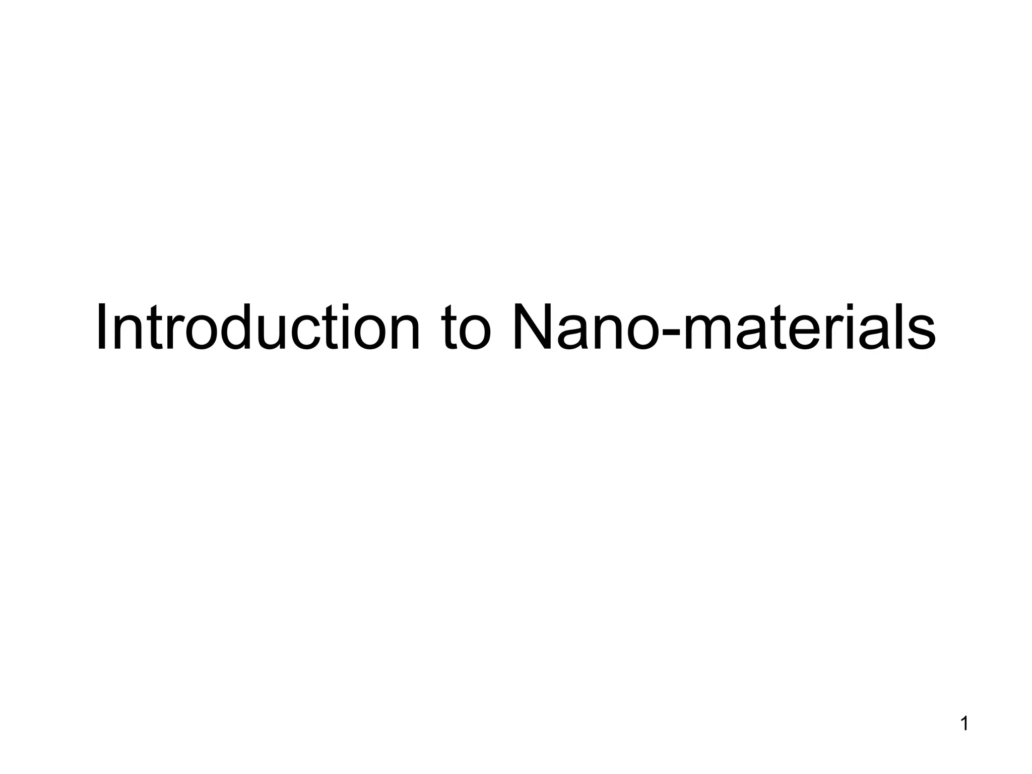 Introduction to nano materials | PPT