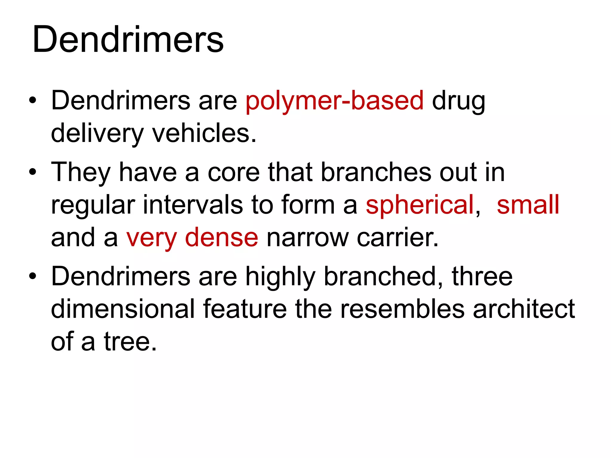 NANOSYSTEMS - Vesicles, Liposomes, Polymeric micelles & Dendrimers | PPTX