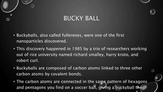 Introduction to nanoscale materials & bucky ball.pptx
