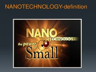 Introduction to nanotechnology | PPT