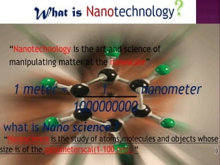 Introduction to nanotechnology | PPT | Chemistry | Science